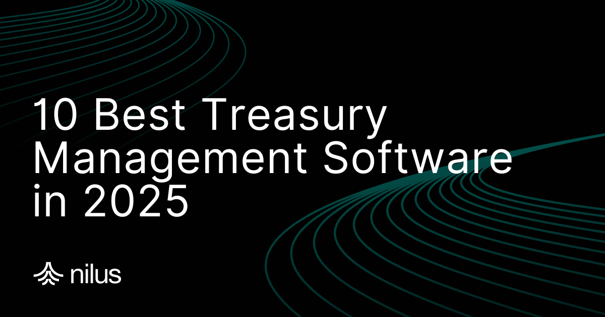10 Best Treasury Management Software in 2026 | Nilus